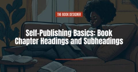 Self-Publishing Basics: Book Chapter Headings and Subheadings - The ...