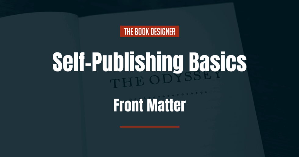Front Matter: Organizing the Beginning of Your Book to Meet Reader ...
