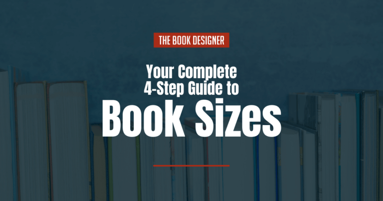 Your Complete 4 Step Guide To Book Sizes - The Book Designer