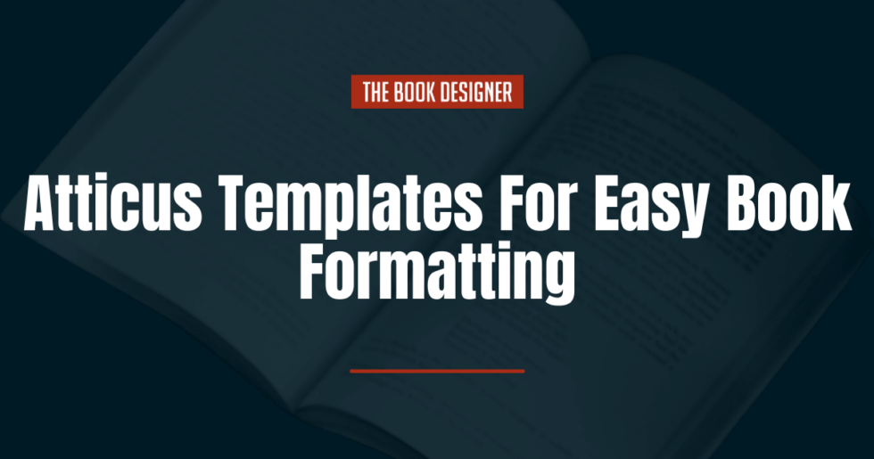 17 Atticus Templates For Easy Book Formatting