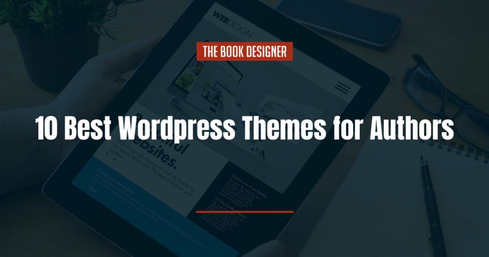 10 Best Wordpress Themes for Authors - The Book Designer