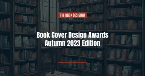 Book Cover Design Awards — Autumn 2023 Edition