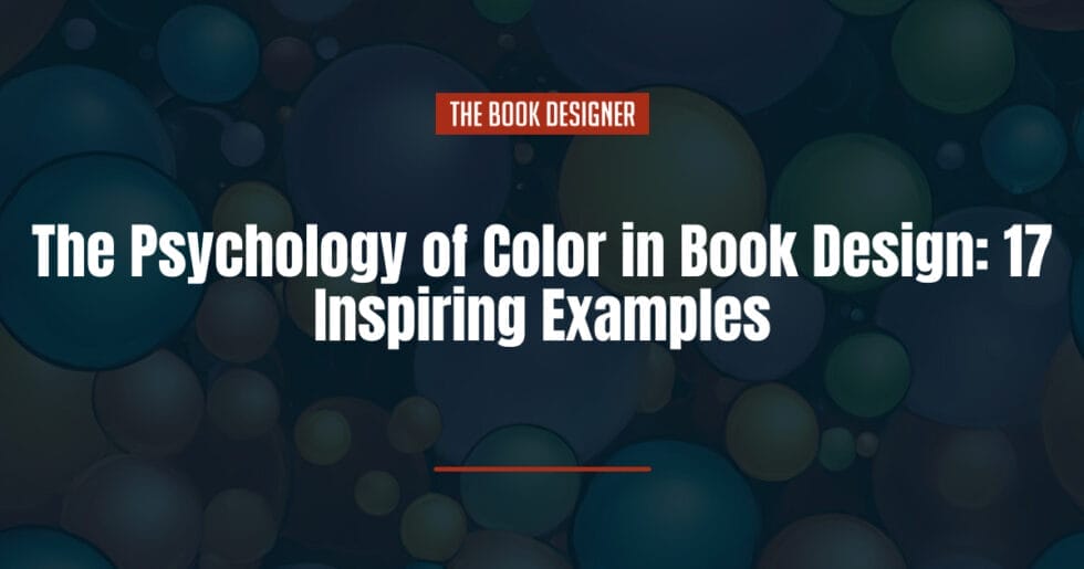 The Psychology of Color in Book Design: 17 Inspiring Examples - The ...