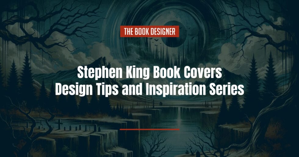 Stephen King Book Covers: Design Tips and Inspiration Series - The Book ...