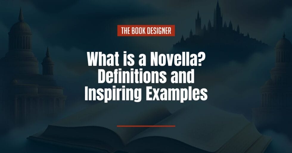 What is a Novella? Definitions and Inspiring Examples - The Book Designer