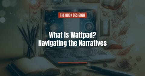 What Is Wattpad? Strategies to Excel on the Popular Storytelling ...