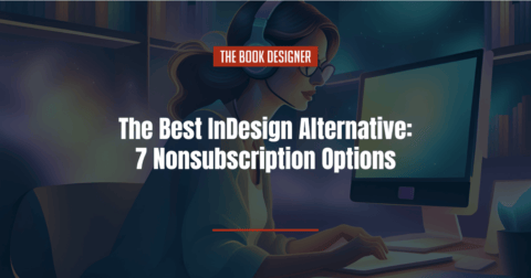 The Best InDesign Alternative: 7 Nonsubscription Options - The Book ...